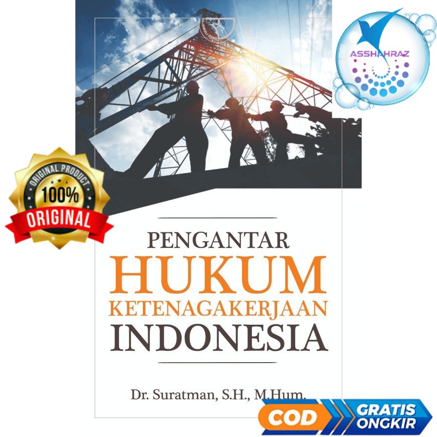 Jual Pengantar Hukum Ketenagakerjaan Indonesia - Dr. H. Suratman #RA | Shopee Indonesia