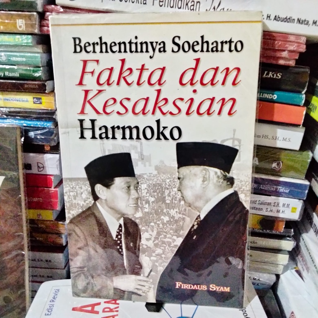 Jual Buku BERHENTINYA SOEHARTO FAKTA DAN KESAKSIAN HARMOKO By FIRDAUS SYAM | Shopee Indonesia