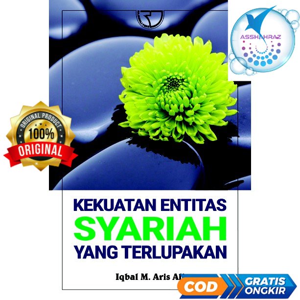Jual Kekuatan Entitas Syariah yang Terlupakan – Iqbal M. Aris Ali #RA ...