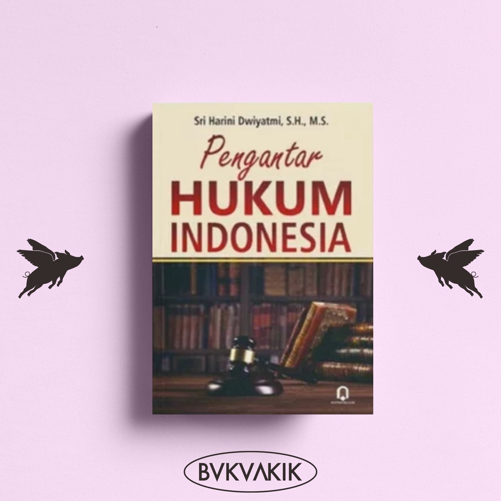 Jual PENGANTAR HUKUM INDONESIA - SRI HARINI DWIYATMI | Shopee Indonesia Jual PENGANTAR HUKUM INDONESIA - SRI HARINI DWIYATMI | Shopee Indonesia