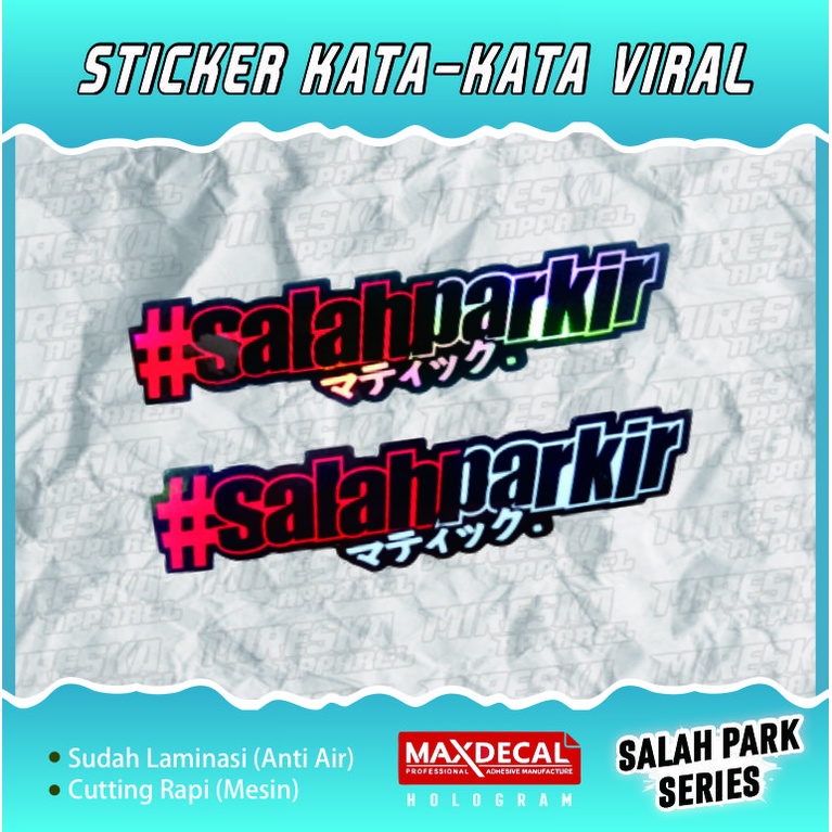 Jual TERLARIS!!! STICKER SALAH PARKIR ESTETIK VIRAL | STIKER HELM MOTOR ...