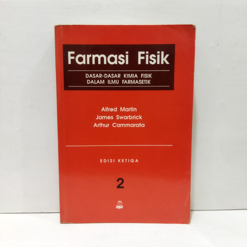 Jual Buku Farmasi Fisik Edisi Ketiga Buku 2 By Alfred Martin Dkk | Shopee Indonesia