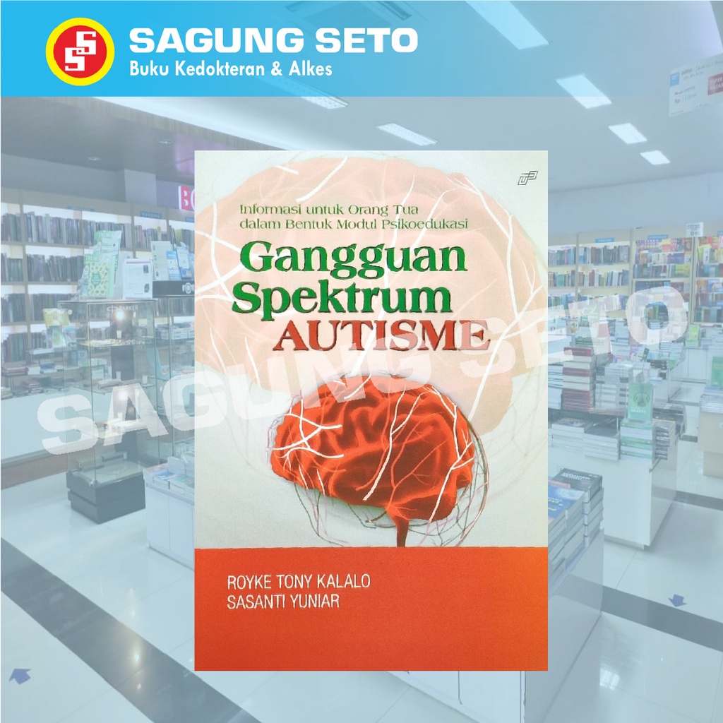 Jual BUKU GANGGUAN SPEKTRUM AUTISME - ROYKE TONY KALALO /NEUROLOGI ...