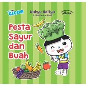 Jual SERI FUN CICAN: PESTA SAYUR DAN BUAH (BOARDBOOK) | Shopee Indonesia