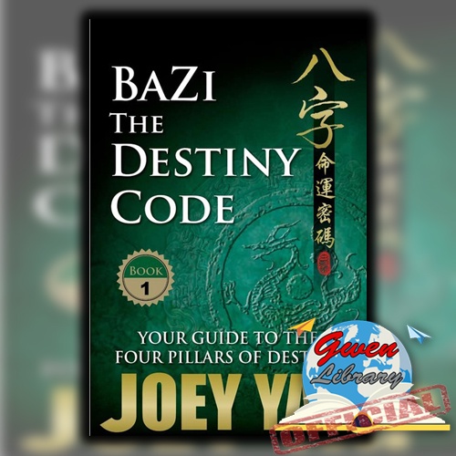 Jual Buku BaZi The Destiny Code Book 1 - Your Guide To The Four Pillars Of Destiny by Joey Yap ...
