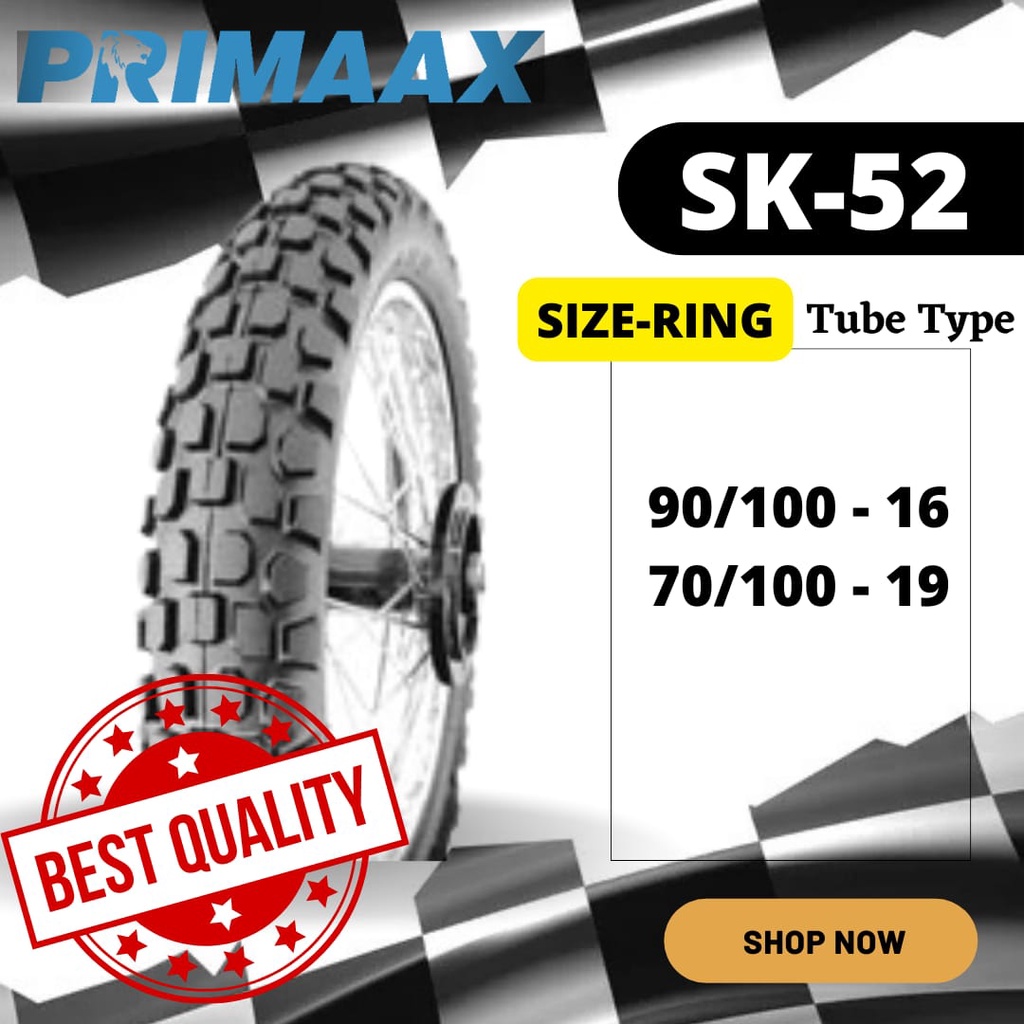 Jual BAN PRIMAAX SK-52 TUBE TYPE/NON TUBELESS/BAN TRAIL/SEMI CROSS | Shopee Indonesia