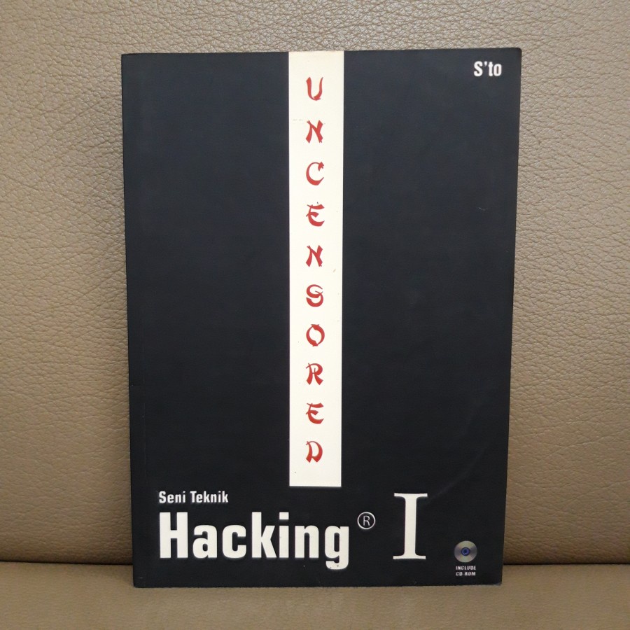 Jual Buku Seni Teknik Hacking 1 Uncensored S'to - Jasakom + CD | Shopee ...