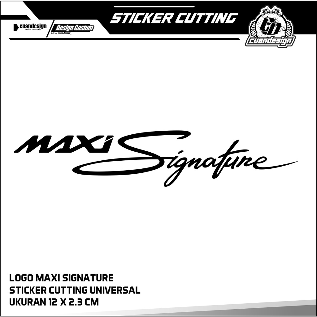 Jual STIKER CUTTING STICKER MAXI SIGNATURE MOTOR NMAX, XMAX, LEXI ...