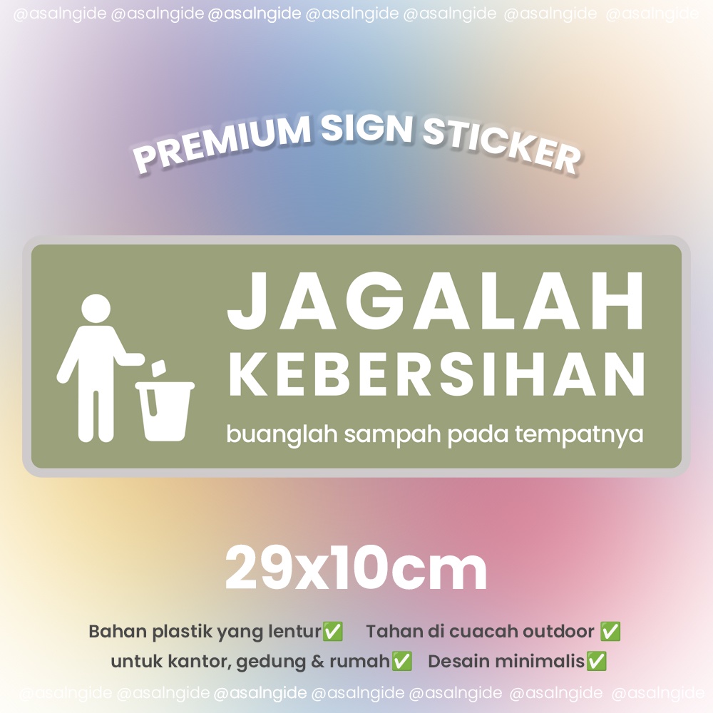 Jual STIKER JAGALAH KEBERSIHAN BUANG SAMPAH PADA TEMPAT NYA - SIGN ...