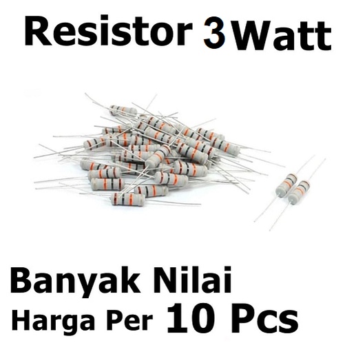 Jual x10 Resistor 3 Watt Carbon Film Toleransi 5% 3W Nilai Ohm / Kilo isi 10 Pcs | Shopee Indonesia