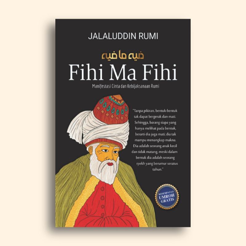 Jual Fihi Ma Fihi Manifestasi Cinta dan Kebijaksanaan Rumi Jalaluddin ...