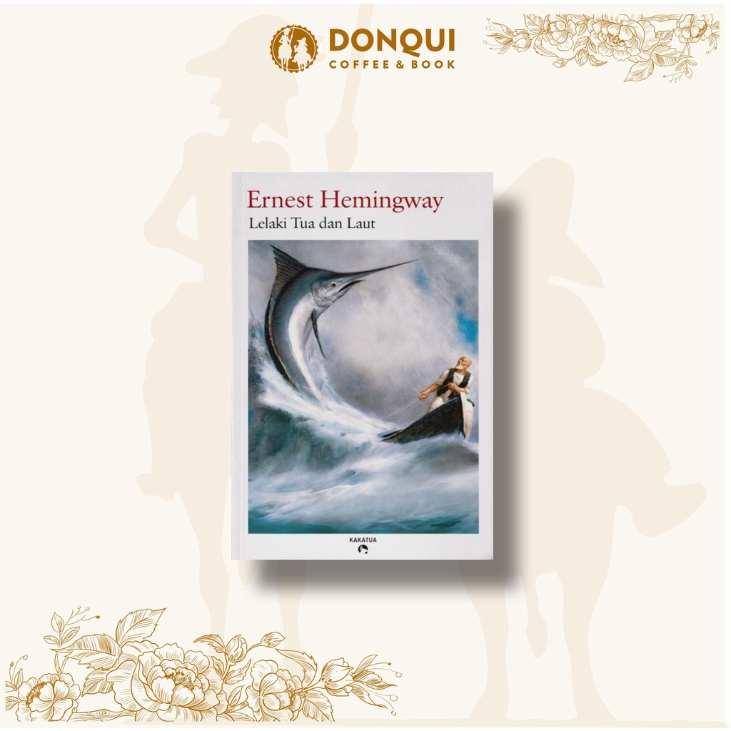 Jual Buku Lelaki Tua dan Laut - Ernest Hemingway | Shopee Indonesia
