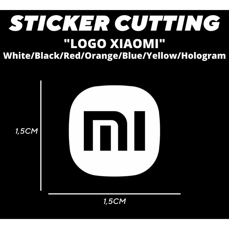 Jual STIKER STICKER CUTTING XIAOMI MI LOGO | Shopee Indonesia