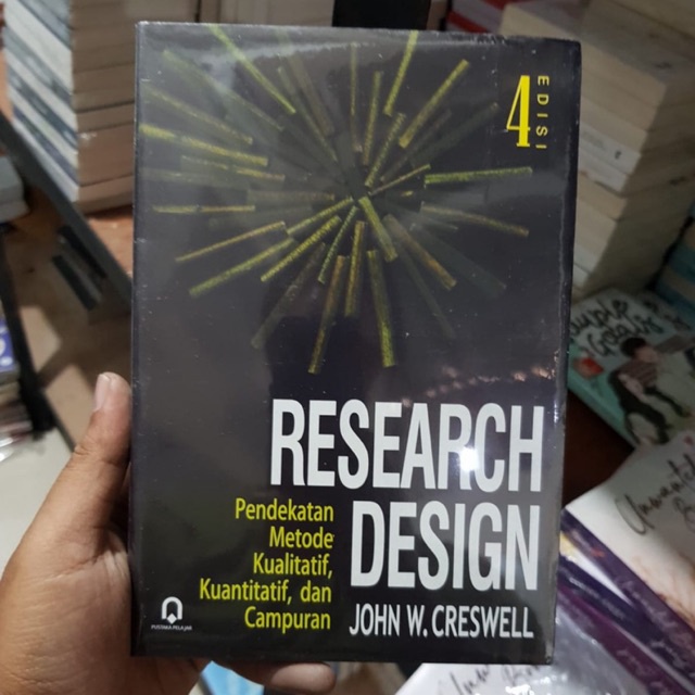 Jual RESEARCH DESIGN RISET DESAIN EDISI 4 - JOHN W.CRESWELL | Shopee ...