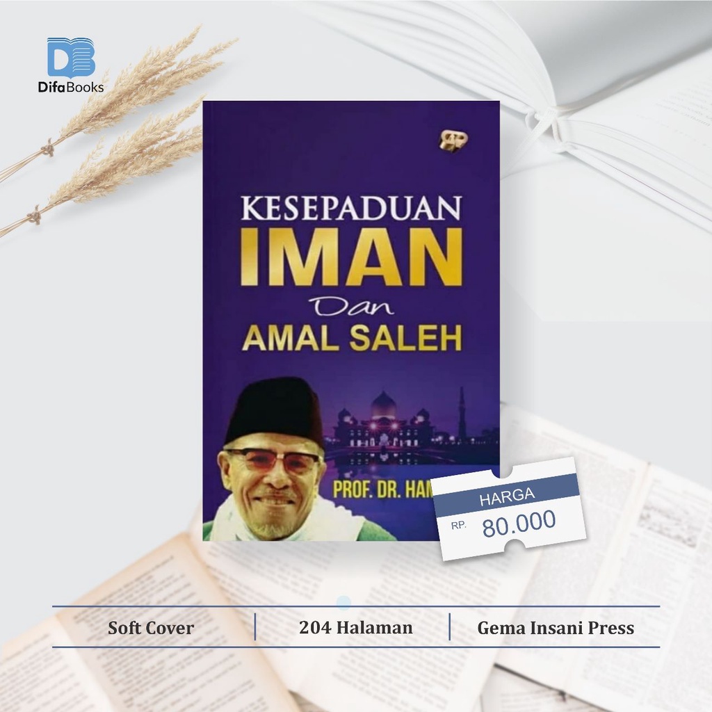 Jual Kesepaduan Iman dan Amal Saleh (HAMKA) | Shopee Indonesia