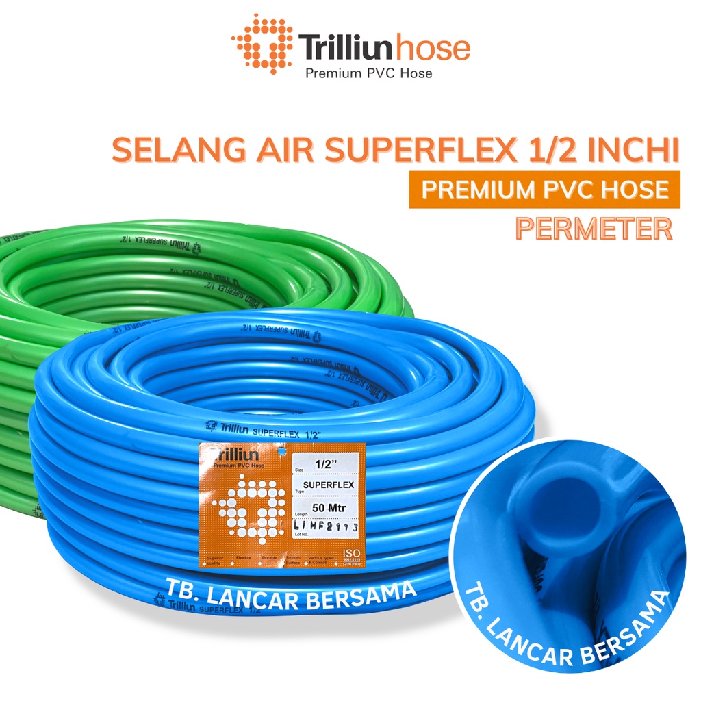 Jual SELANG AIR TEBAL & ANTI TEKUK UK 1/2 INCHI SUPERFLEX TRILLIUN HARGA PERMETER | Shopee Indonesia