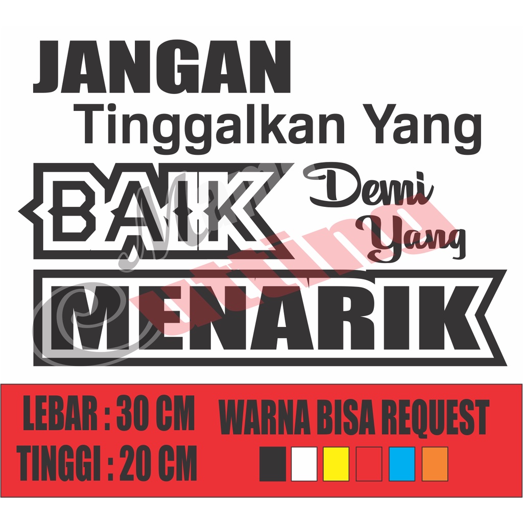 Jual Cutting sticker stiker mobil stiker kata kata tulisan keren baik ...