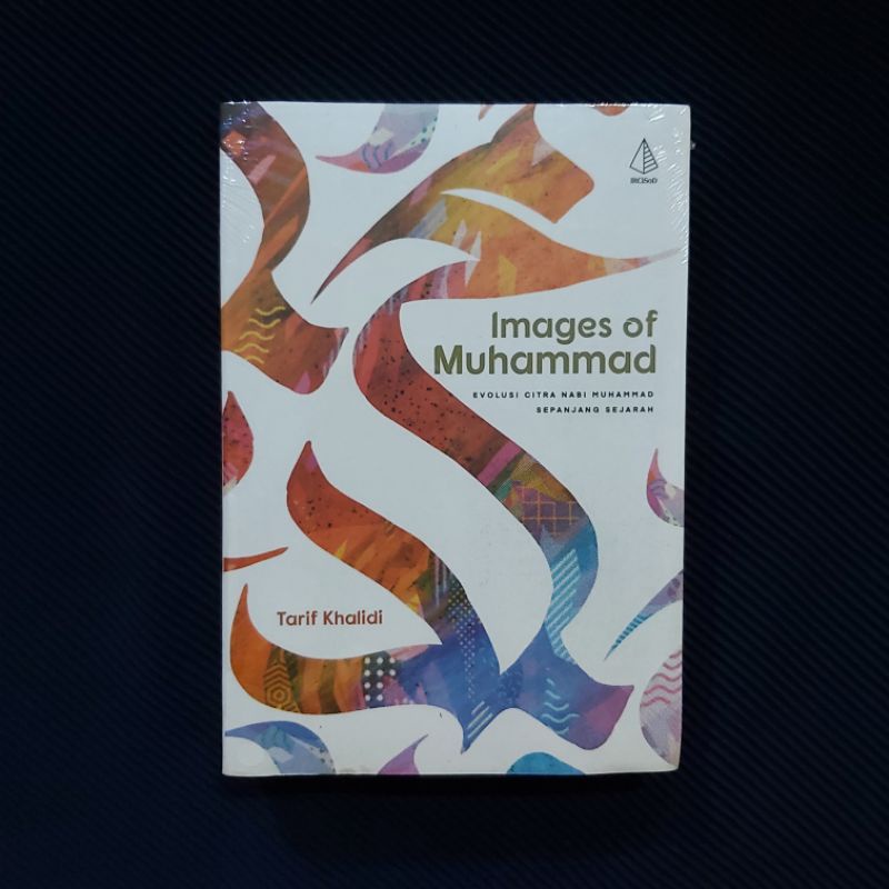 Jual Buku Original / Images Of Muhammad - Evolusi Citra Nabi Muhammad ...