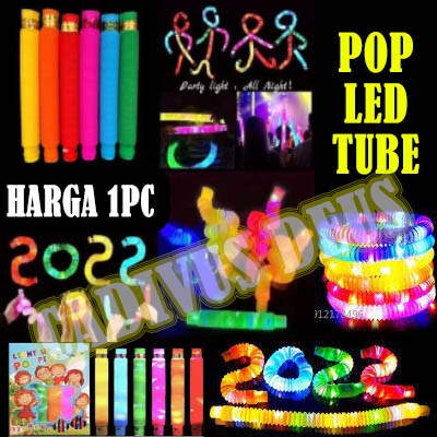Jual POP TUBE - SELANG LAMPU - POP PIPES - POP LED - POP LIGHT UP ...