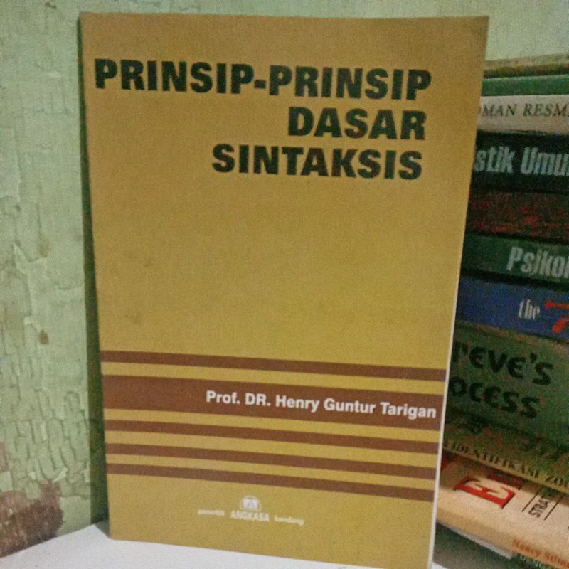Jual buku Prinsip-Prinsip Dasar Sintaksis. karangan Prof.Dr.Henry Guntur Tarigan. | Shopee Indonesia