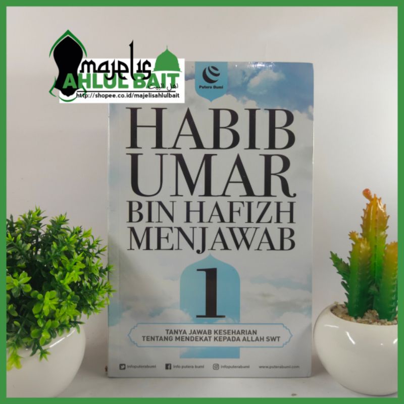 Jual Buku Habib Umar Bin Hafidz Menjawab 1 Tanya Jawab Keseharian Tentang Mendekat Kepada Allah ...