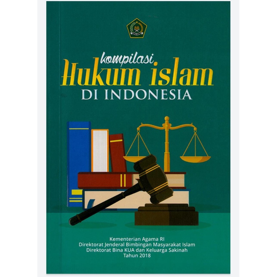 Jual Kompilasi Hukum Islam di Indonesia - Kementerian Agama RI - NR | Shopee Indonesia