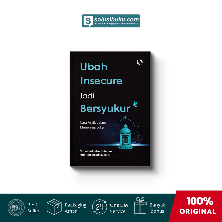 Jual Buku Ubah Insecure Jadi Bersyukur (Syalmahat Publishing) | Shopee ...