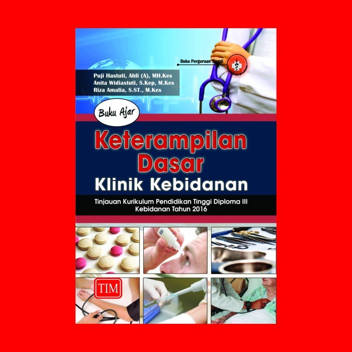 Jual Buku Ajar Keterampilan Dasar Klinik Kebidanan Tinjauan Kurikulum