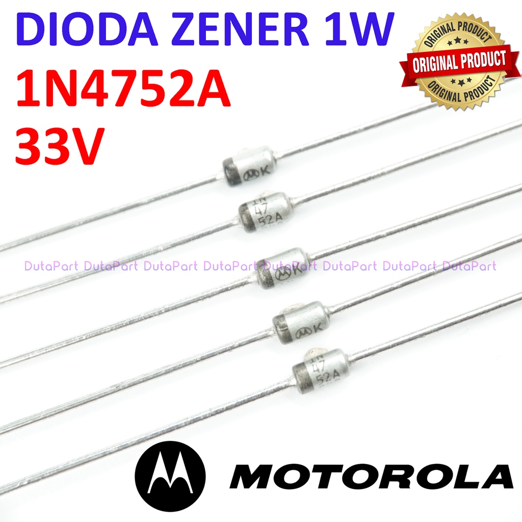 Jual Dioda Zener 1N4752A 33V 1W ORIGINAL MOTOROLA 1N4752 33 V | Shopee Indonesia