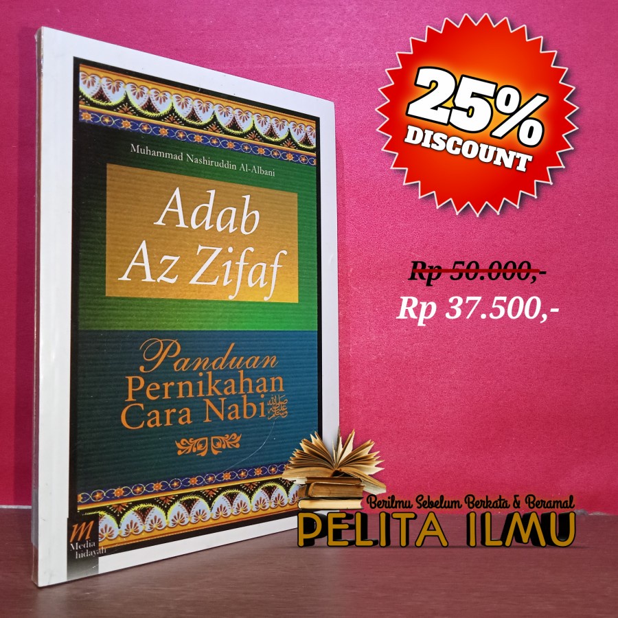 Jual Buku Adab Az-Zifaf Panduan Pernikahan Cara Nabi - Terjemah Kitab ...