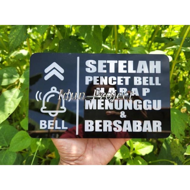 Jual Sign board bell/sign board akrilik/setelah pencet bell harap ...
