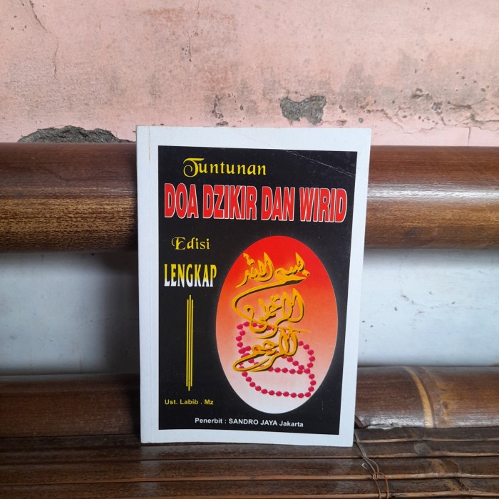 Jual ORIGINAL BUKU Tuntunan Doa Dzikir Dan Wirid Edisi Lengkap By Ust ...
