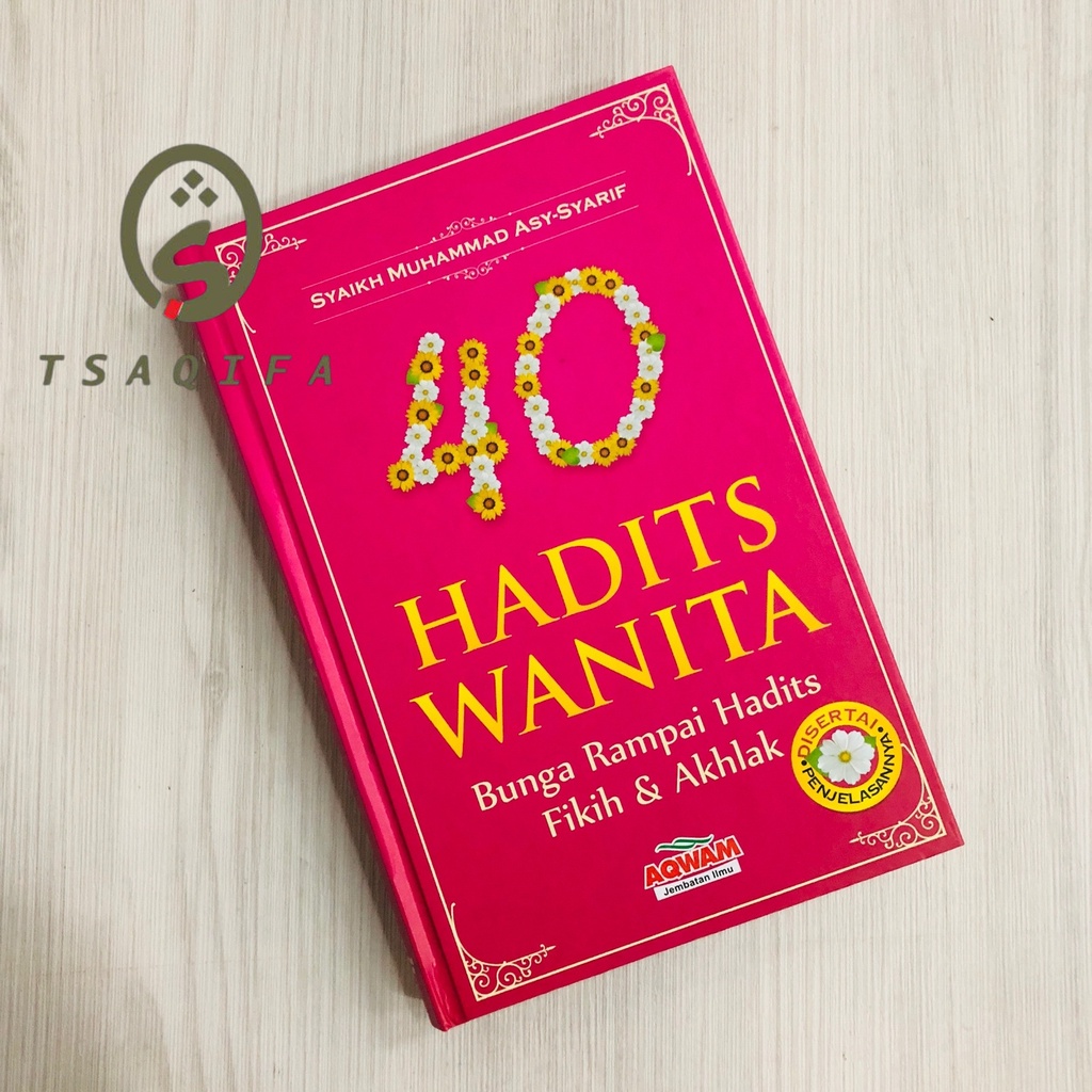 Jual Buku 40 Hadits Wanita Bunga Rampai Hadits dan Fikih Akhlak Penerbit Aqwam Buku Fiqih Wanita ...