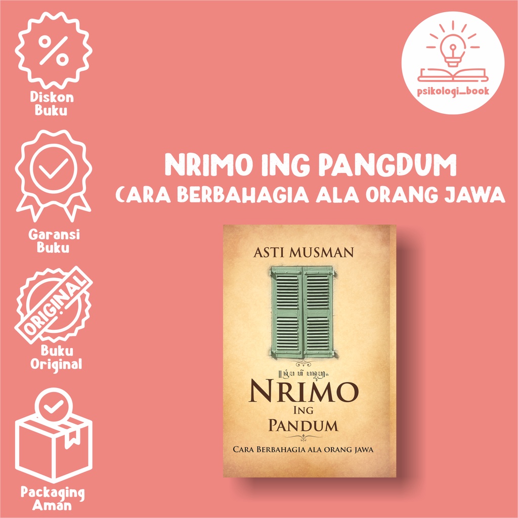 Jual Nrimo Ing Pandum Cara Berbahagia Ala Orang Jawa Asti Musman