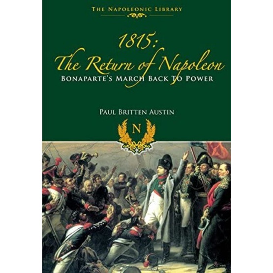 Jual 1815: The Return of Napoleon (Napoleonic Library) | Shopee Indonesia