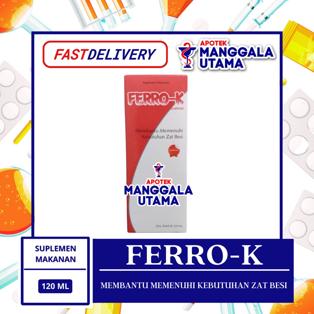 Jual FERRO K SIRUP PER BOTOL ISI 120 ML | Shopee Indonesia