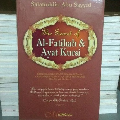 Jual The Secret Of Al-Fatihah Dan Ayat Kursi - Menyelami Lautan Hikmah ...