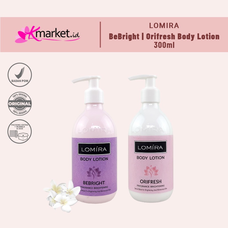 Jual LOMIRA Body Lotion Be Bright / Ori Fresh 300 ML Fragrance ...