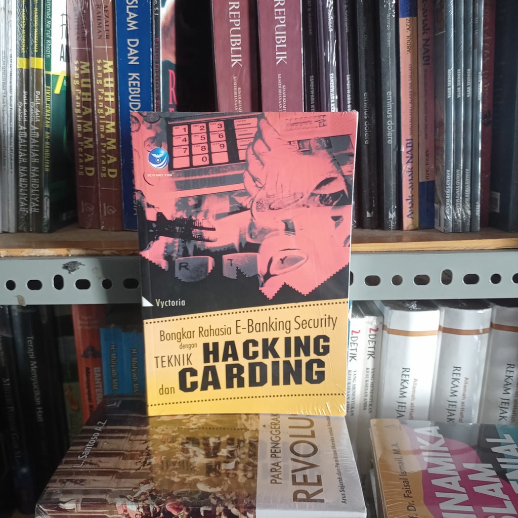 Jual Buku Bongkar Rahasia E-Banking Security Dengan Teknik Hacking Dan Carding Ori Terapibuku ...