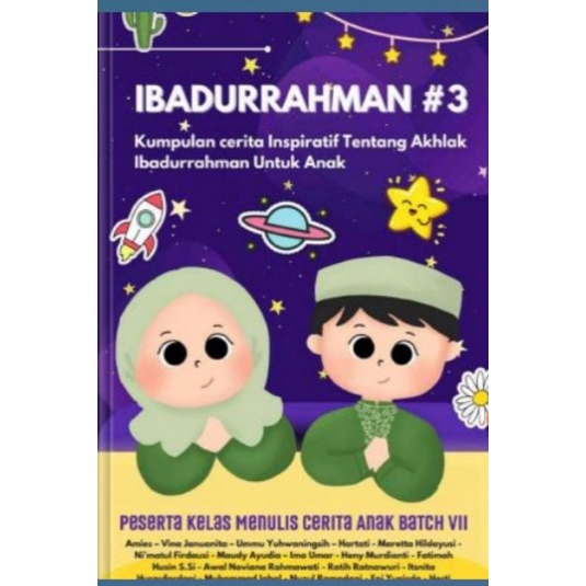 Jual Buku Ibadurrahman 4: Kumpulan Cerita Inspiratif tentang Akhlak Ibadurrahman untuk Anak ...
