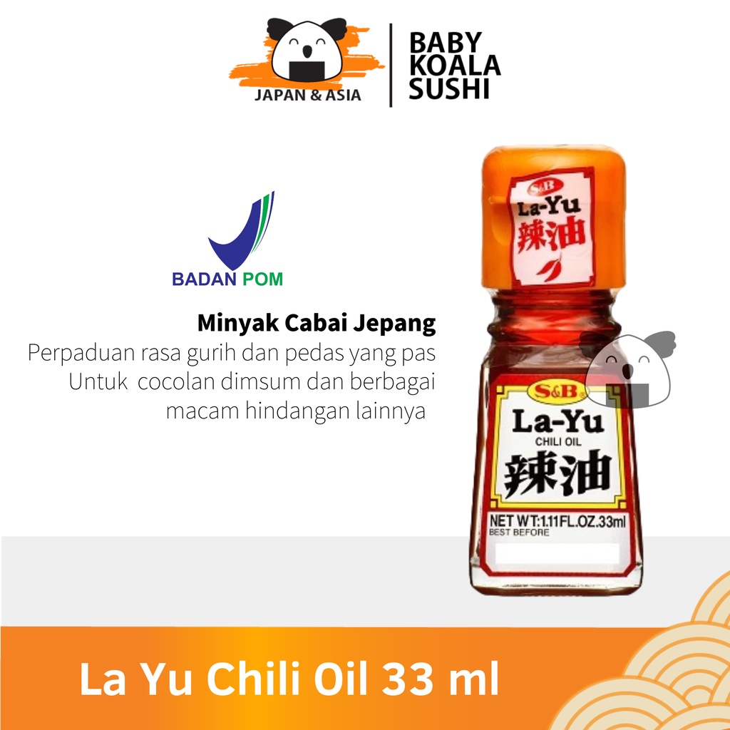 Jual S&B La Yu Minyak Cabai Jepang 33 ml │ Rayu Import Japan Chili Sesame Oil for Ramen Udon ...