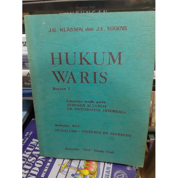 Jual Buku HUKUM WARIS Bagian 1 (JG. KLASSEN - J. E. EGGENS) | Shopee Indonesia