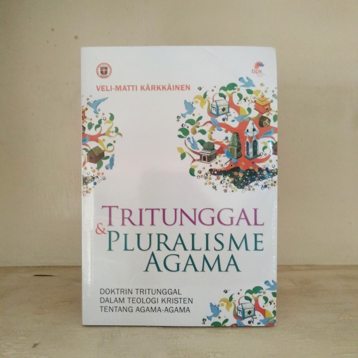 Jual Tritunggal & Pluralisme Agama Doktrin Tritunggal Dalam Teologi ...