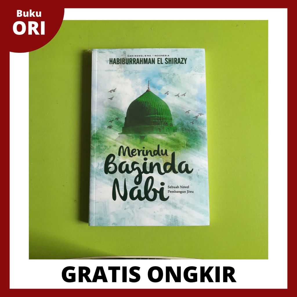 Jual Merindu Baginda Nabi - Habiburrahman El-Shirazy | Shopee Indonesia