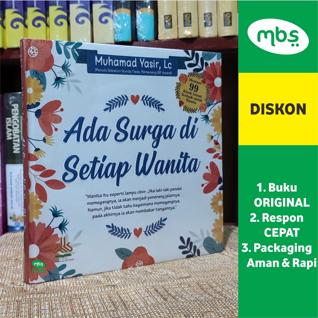 Jual BUKU ADA SURGA DI SETIAP WANITA - 99 Kisah Islami Terbaik Untuk ...