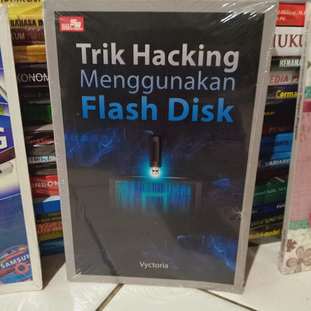 Jual BUKU "TRIK HACKING MENGGUNAKAN FLASH DISK" By VYCTORIA | Shopee Indonesia