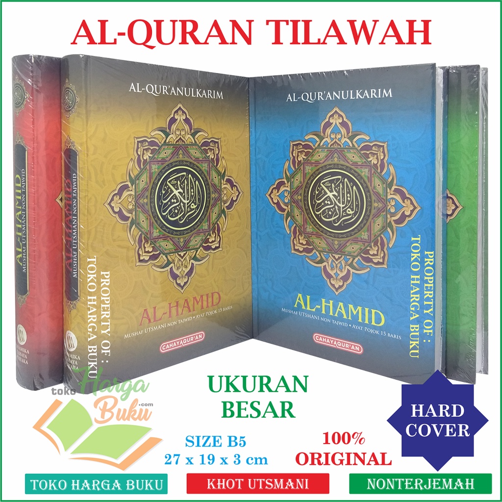 Jual Al-Quran Al-Hamid B5 HC NONTERJEMAH Mushaf Al Qur'an Utsmani Nontajwid Ayat Pojok 15 Baris ...