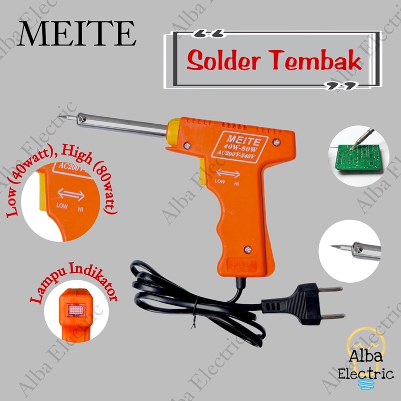 Jual Solder Tembak Timah 40W - 80W Listrik MEITE Soldering Gun SNI ...