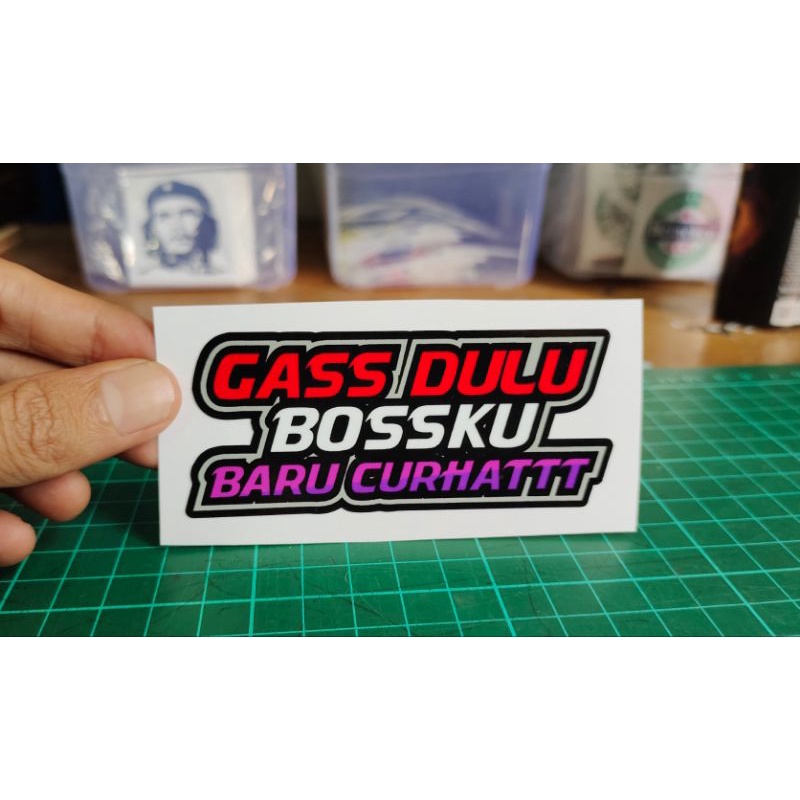 Jual stiker print kata gass dulu baru curhat murah keren lucu | Shopee ...
