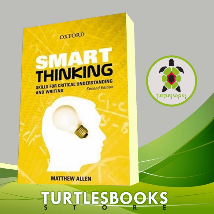 Jual Smart Thinking: Skills for Critical Understanding and Writing ...